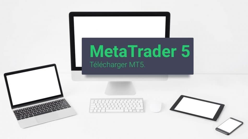Guide pratique MT5 - Monportailfinancier.fr